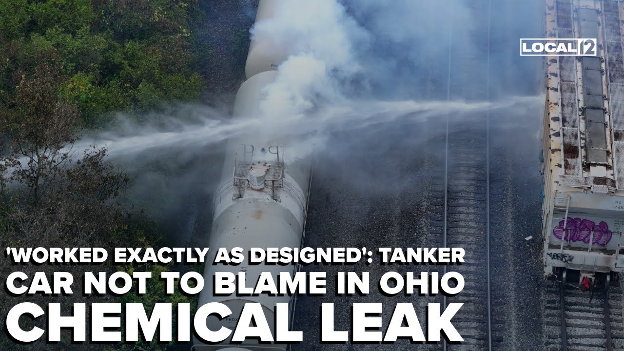 'Worked exactly as designed': Tanker car not to blame in Ohio chemical ...