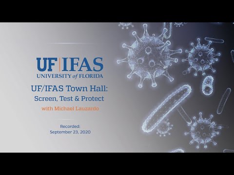 September UF/IFAS Town Hall: Screen, Test & Protect (with Michael ...