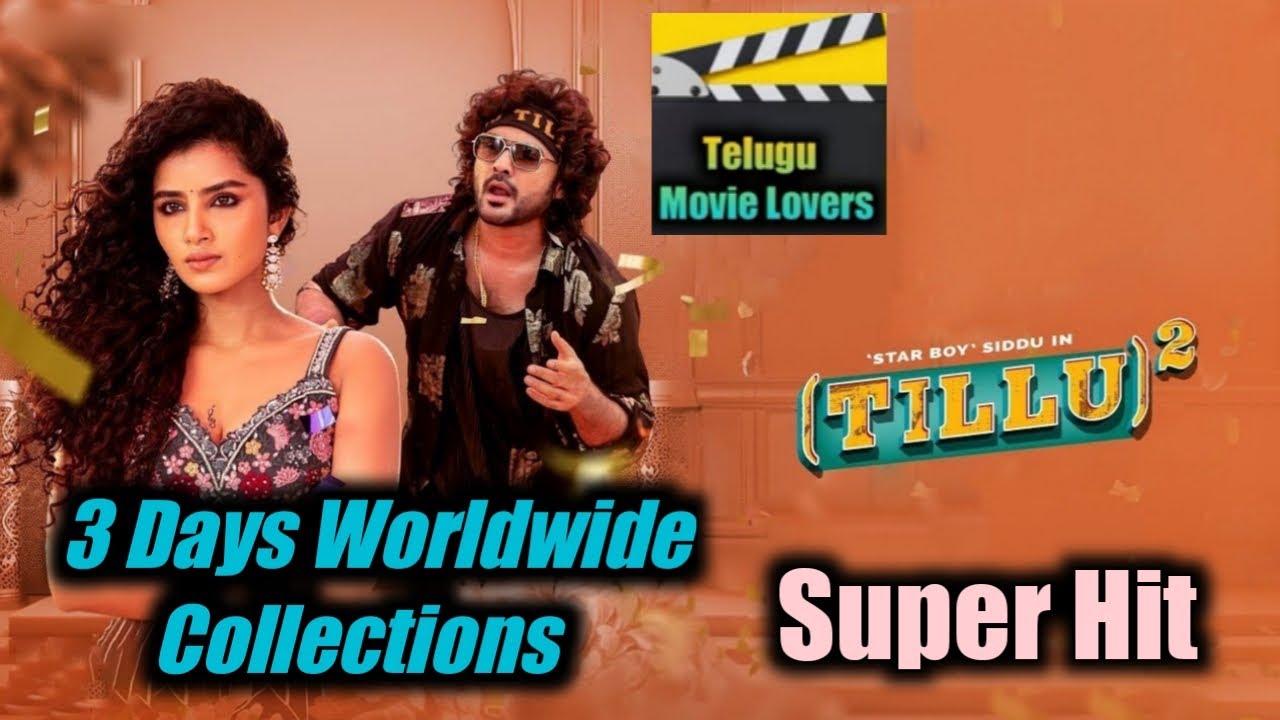 Tillu Square Movie 3 Days Worldwide Collections | Siddhu Jonnalagadda ...