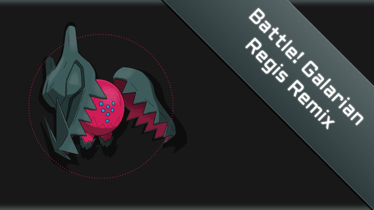 Pokemon Sword/Shield // Battle! Galarian Regis Remix - YouTube
