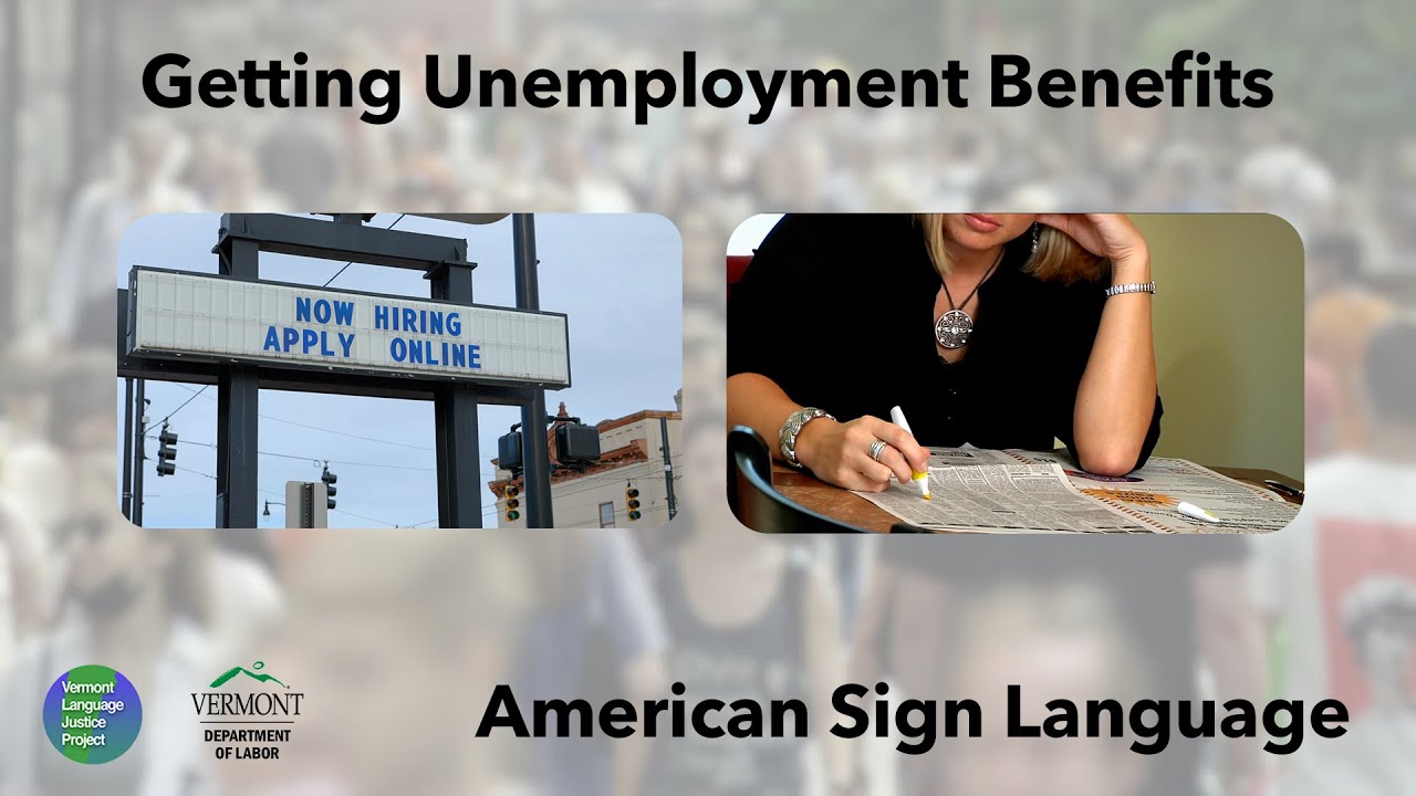 ASL: Getting Unemployment Benefits - YouTube