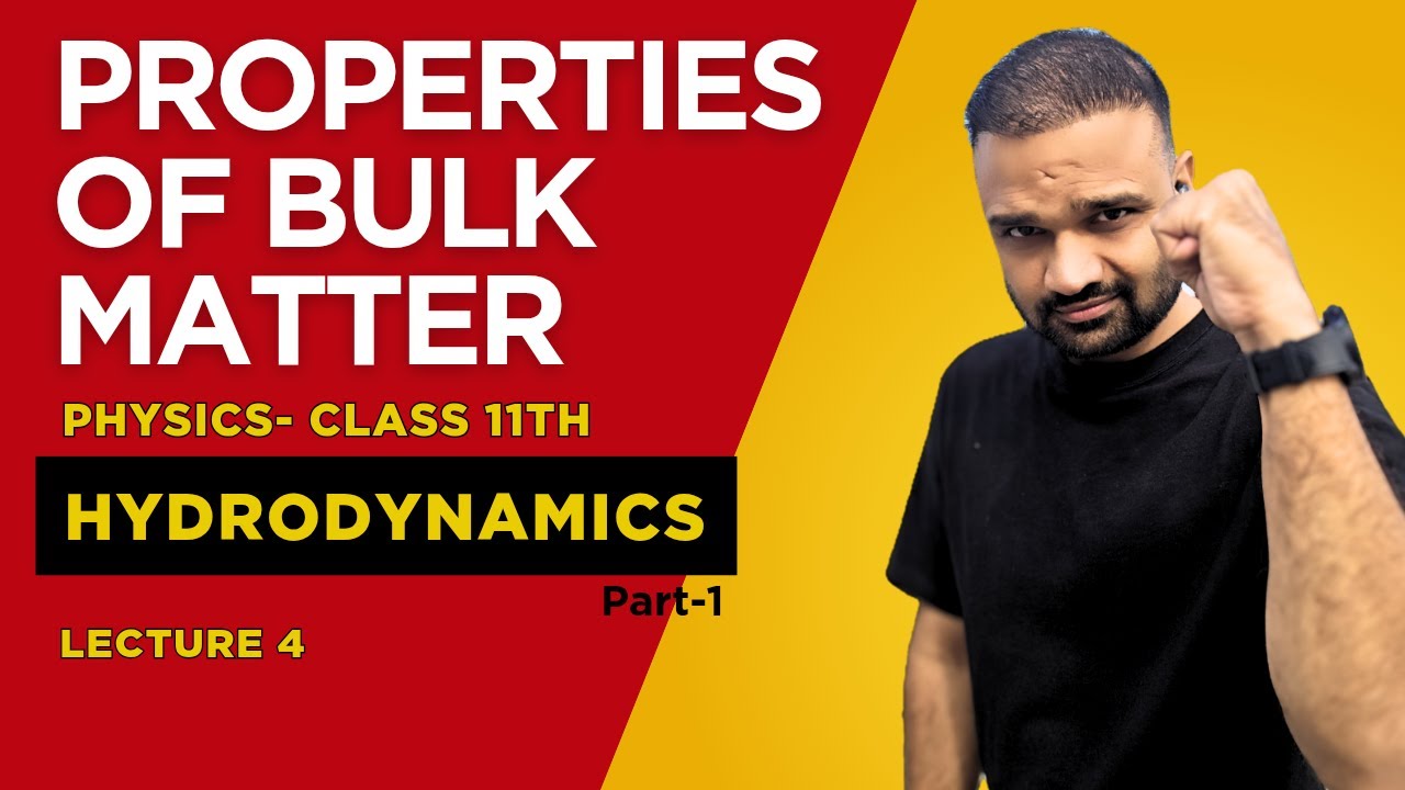 Hydrodynamics (Part 1) | Class 11 Physics | Fluid Flow | Properties of ...