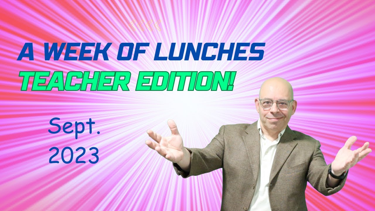 ALL NEW !! WHAT I EAT IN A WEEK FOR LUNCH - TEACHER EDITION -FIRST ONE ...
