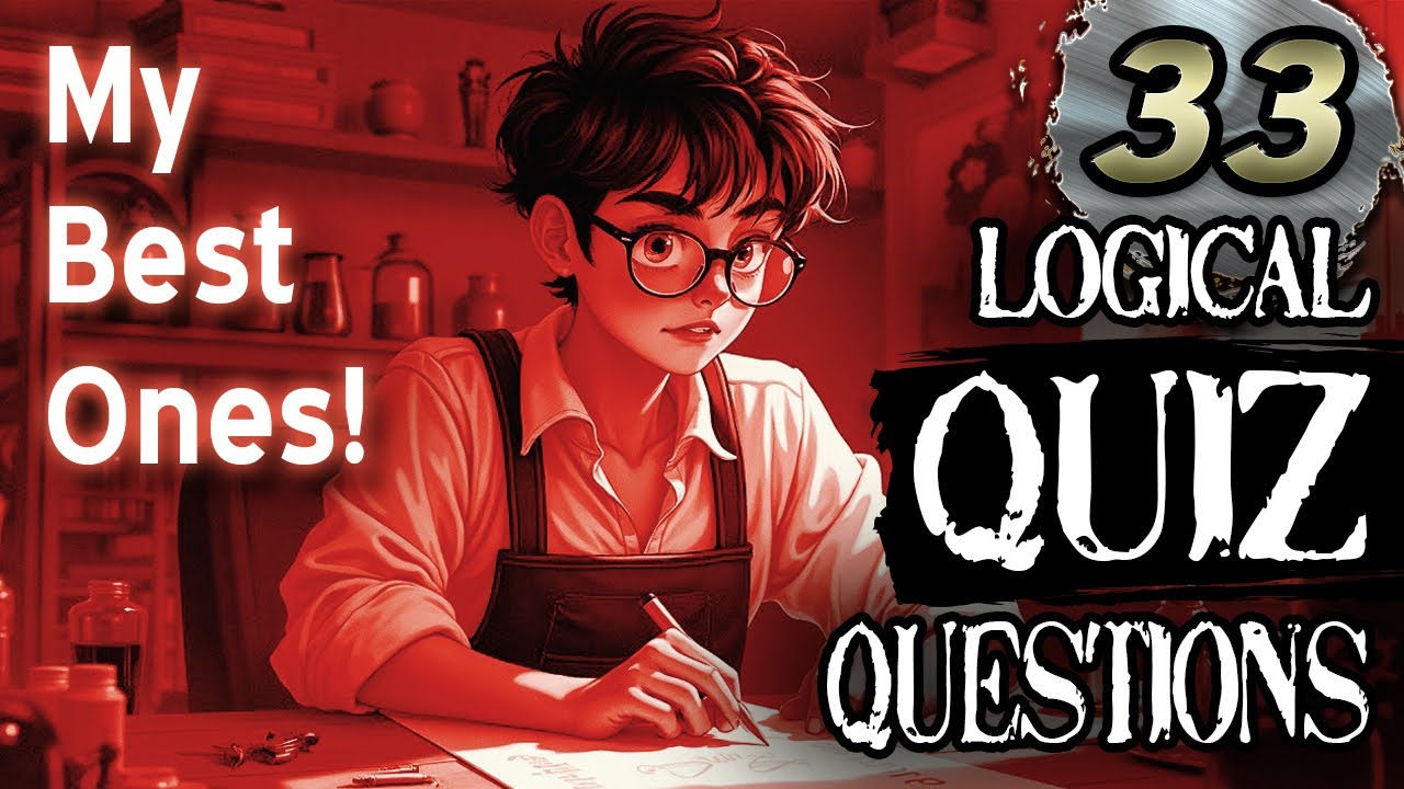 My Top 33 Quiz Questions - Fun Logical Trivia Game for Rational ...