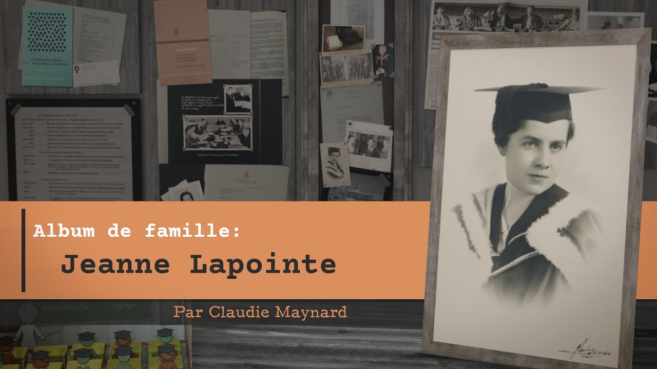 Album de famille - Jeanne Lapointe - YouTube
