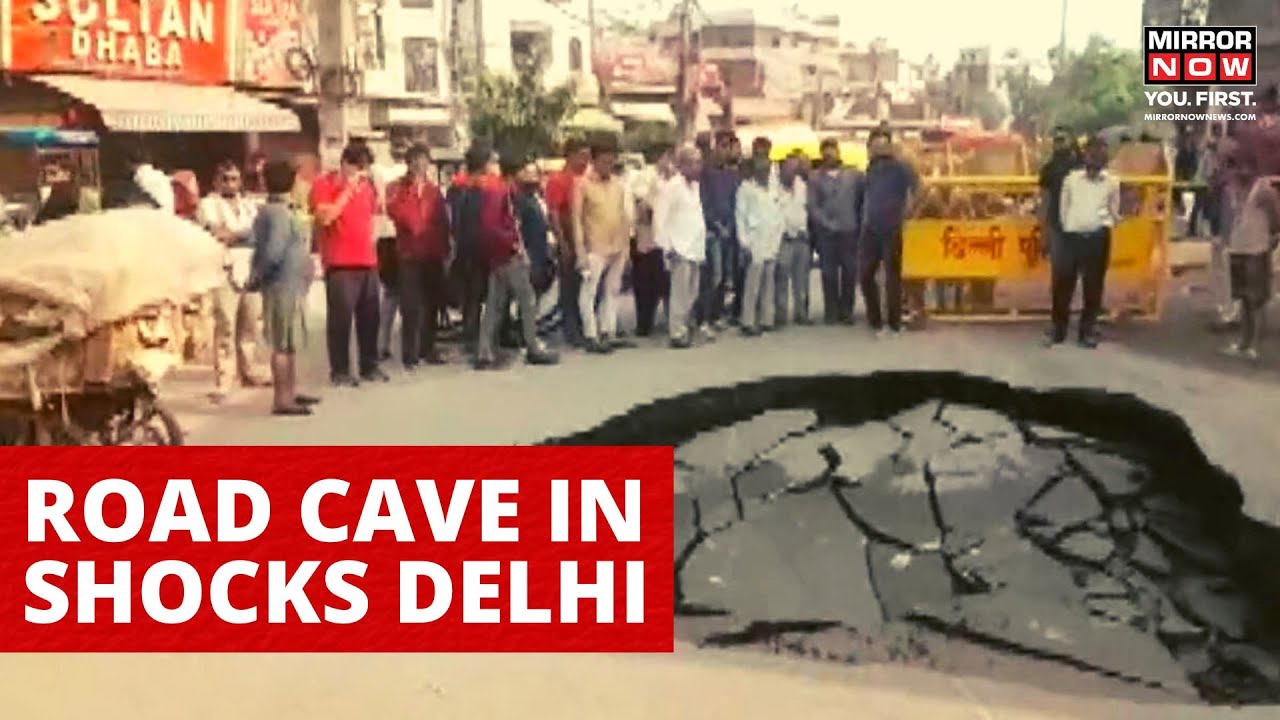 Delhi Road Caved in: Portion Of Road Near Khureji Khas Caved In ...