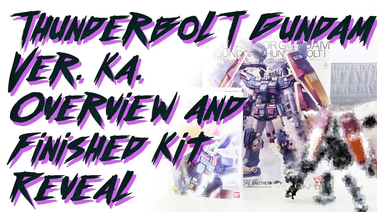 Thunderbolt Gundam Ver. Ka. Overview and Completed Kit Reveal - YouTube