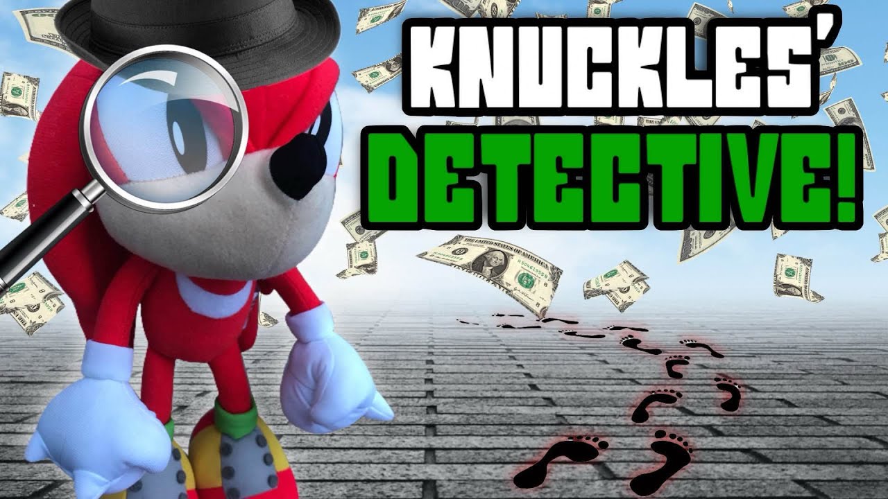 Knuckles’ Detective! - YouTube
