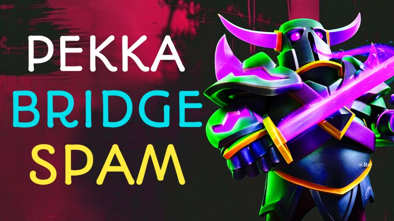 Climbing The Ladder With Classic PEKKA BRIDGE SPAM 🏹🗿 - YouTube