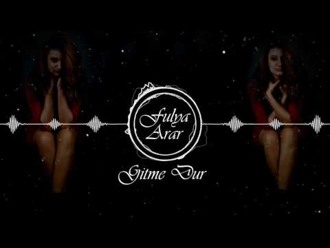 Fulya Arar - Gitme Dur