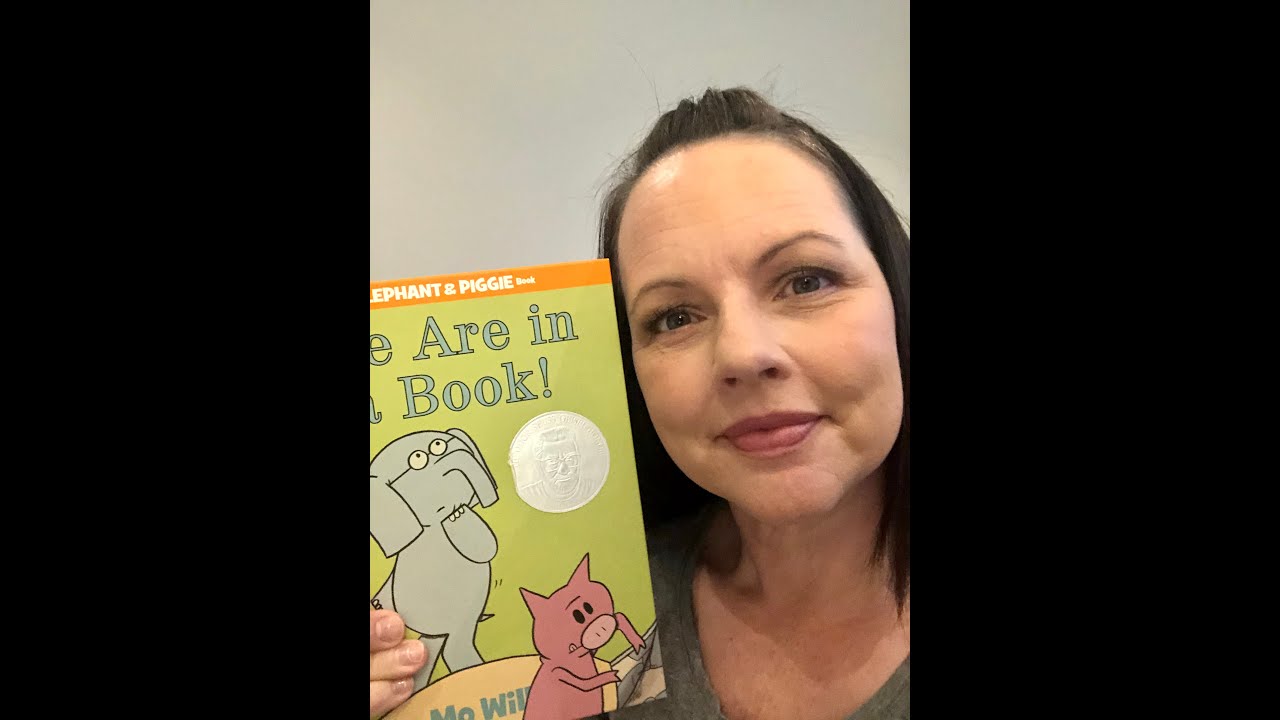 We are in a Book by Mo Willems - YouTube