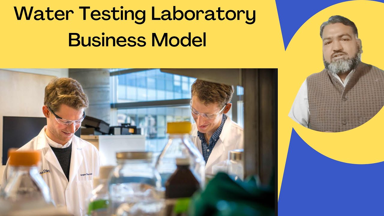 Water testing laboratory business model | Laboratory business plan ...