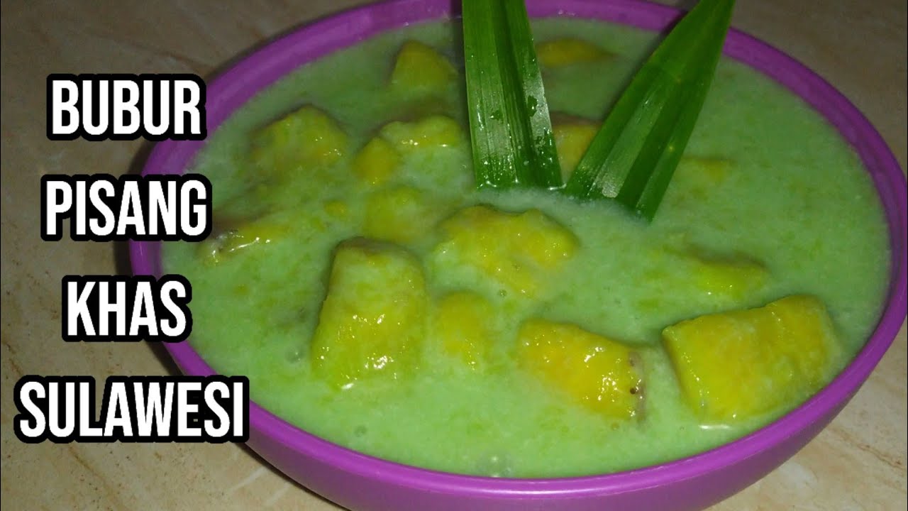 CARA MEMBUAT BUBUR PISANG /PALLU BUTUNG KHAS MAKASSAR ALA ...