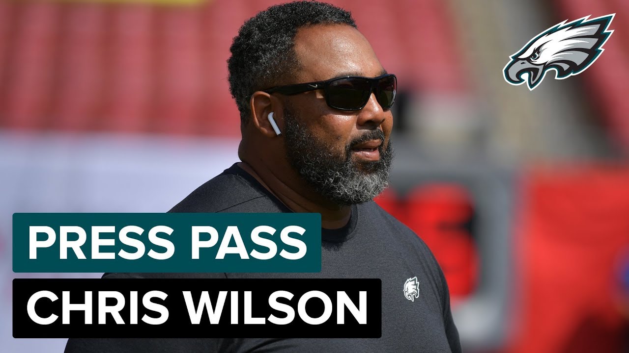 Chris Wilson Gives His Thoughts On The Defensive Line | Eagles Press ...