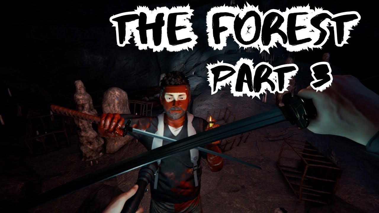 The Forest walkthrough Part 3 - YouTube