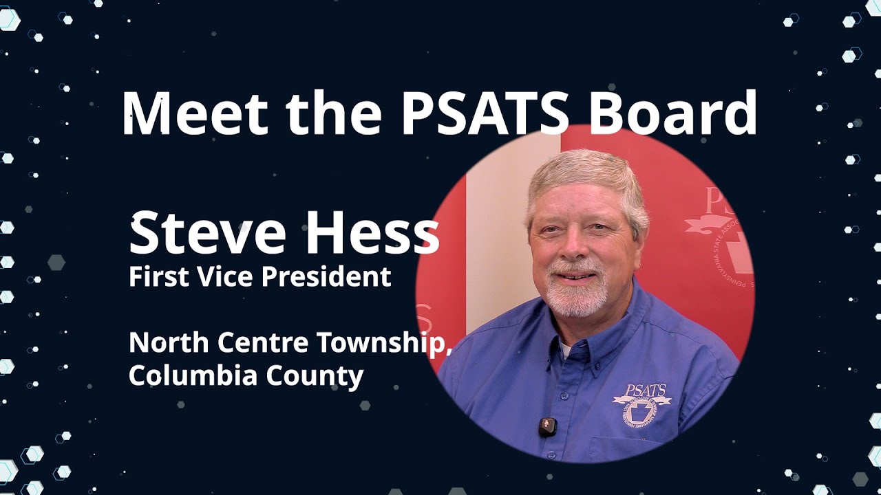 Meet the Board: Steve Hess, North Centre Township, Chairman of the ...