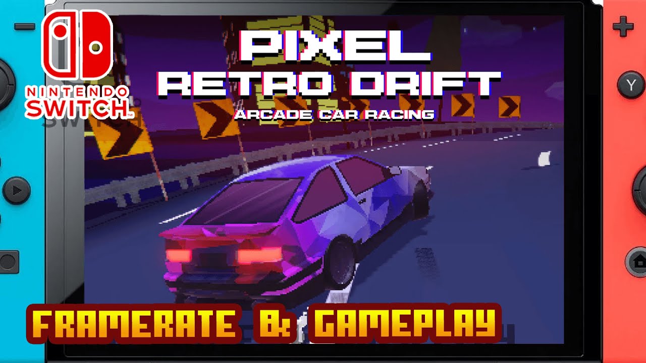 Pixel Retro Drift - Arcade Car Racing - (Nintendo Switch) - Framerate ...