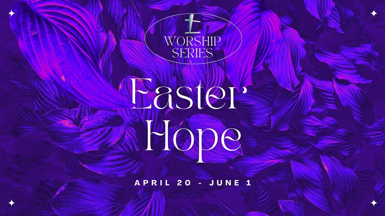 Easter Hope "Easter Expectations" Pastor Greg Smith - YouTube