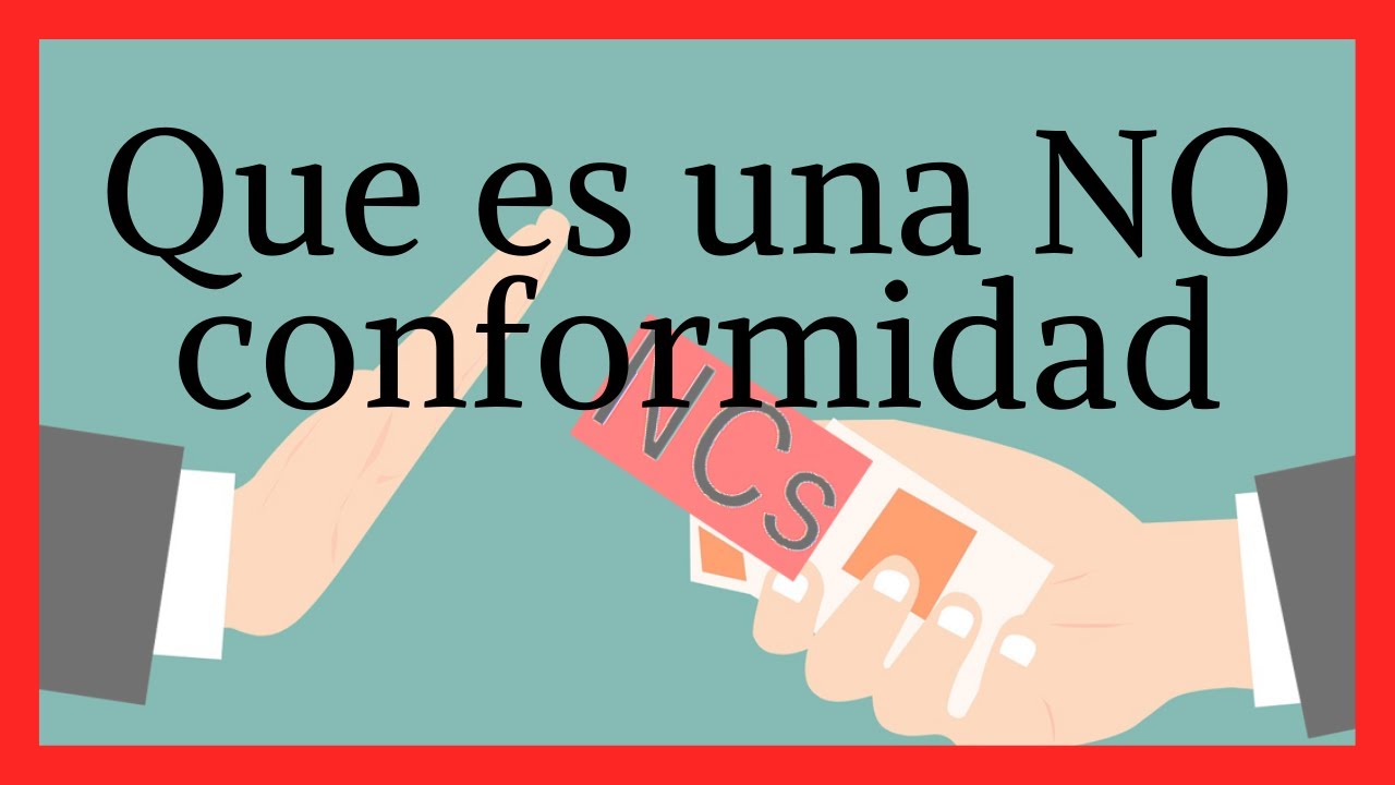 QUE ES UNA NO CONFORMIDAD / No conformidades en ISO 9001:2015 ...