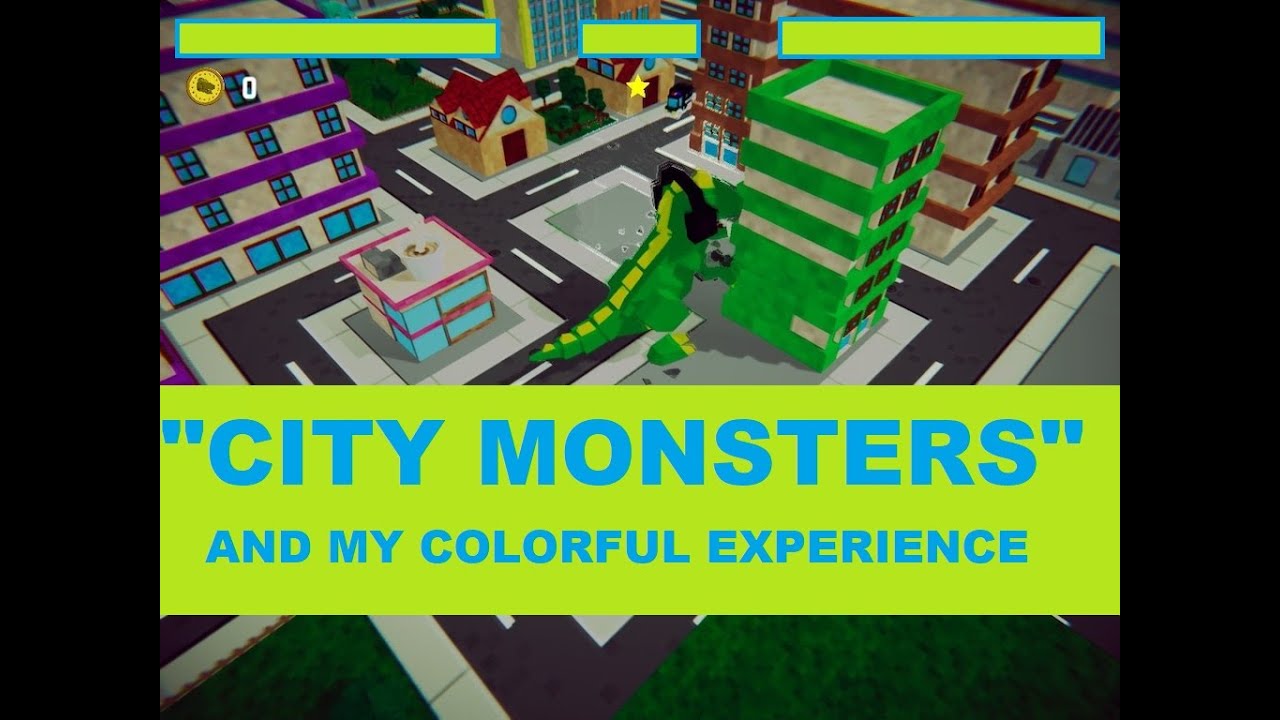 "City Monsters" And My Colorful Experience - YouTube