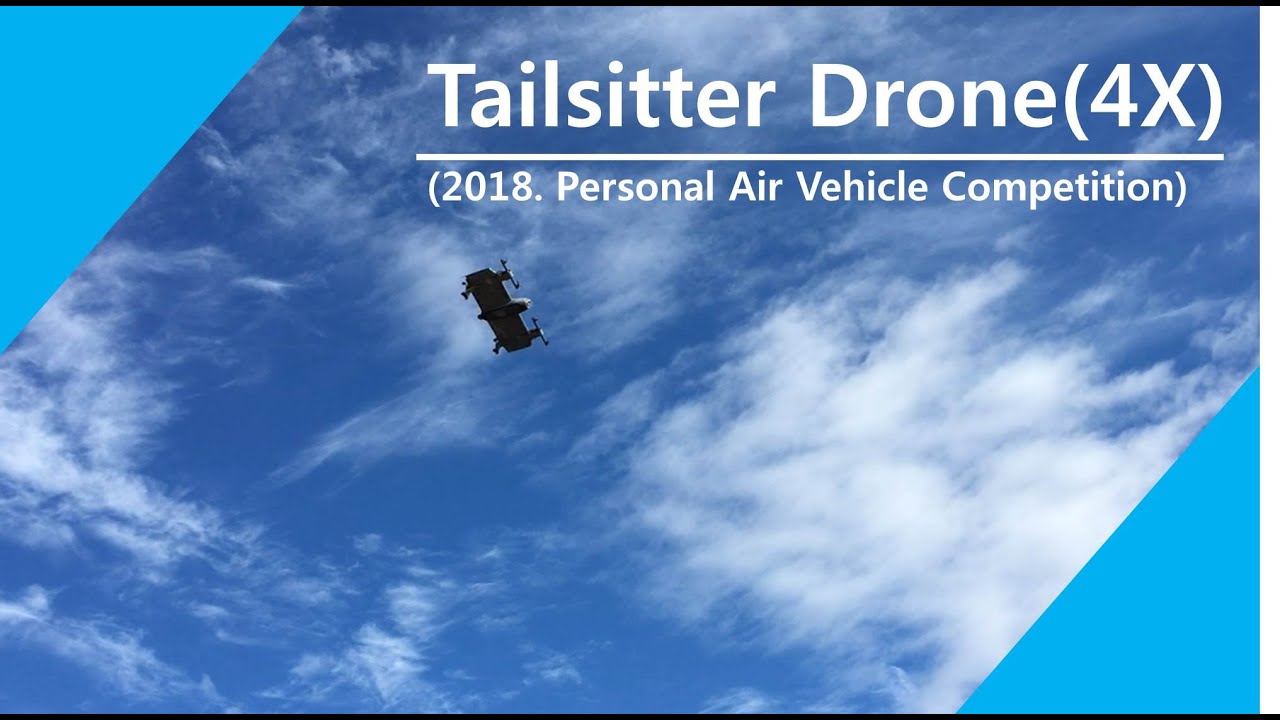 2018 국제 PAV Drone 기술 경연대회 세이프티 영상_Tailsitter - YouTube