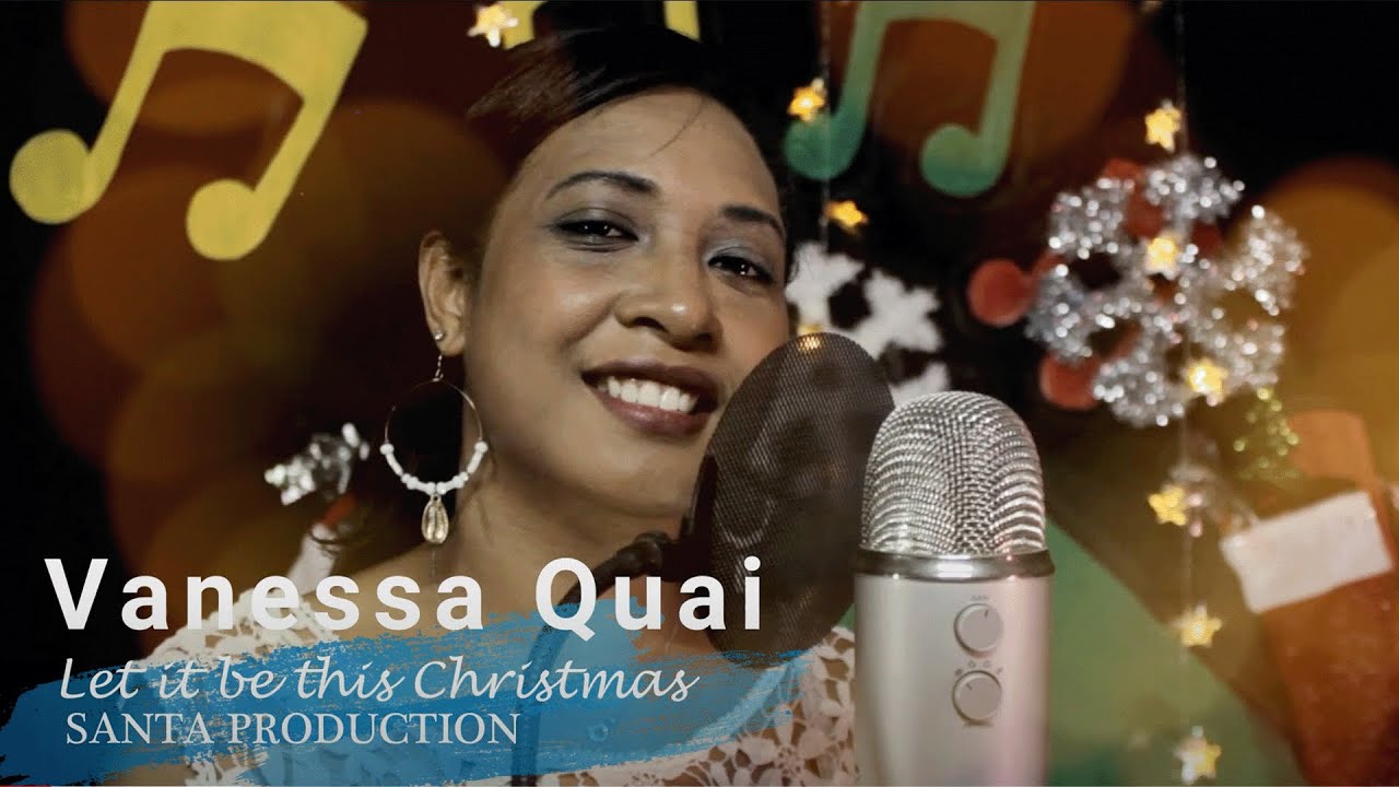 Vanessa Quai - Let It Be This Christmas [Official Music Video] - YouTube