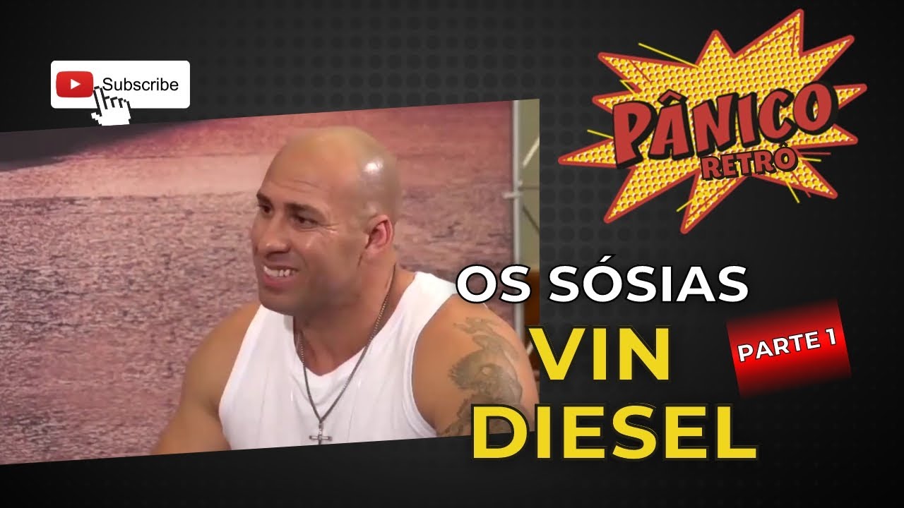 QUEM LEMBRA DESSE DIA ÉPICO? - #PanicoRetrô - Sósias do Vin Diesel #01 ...