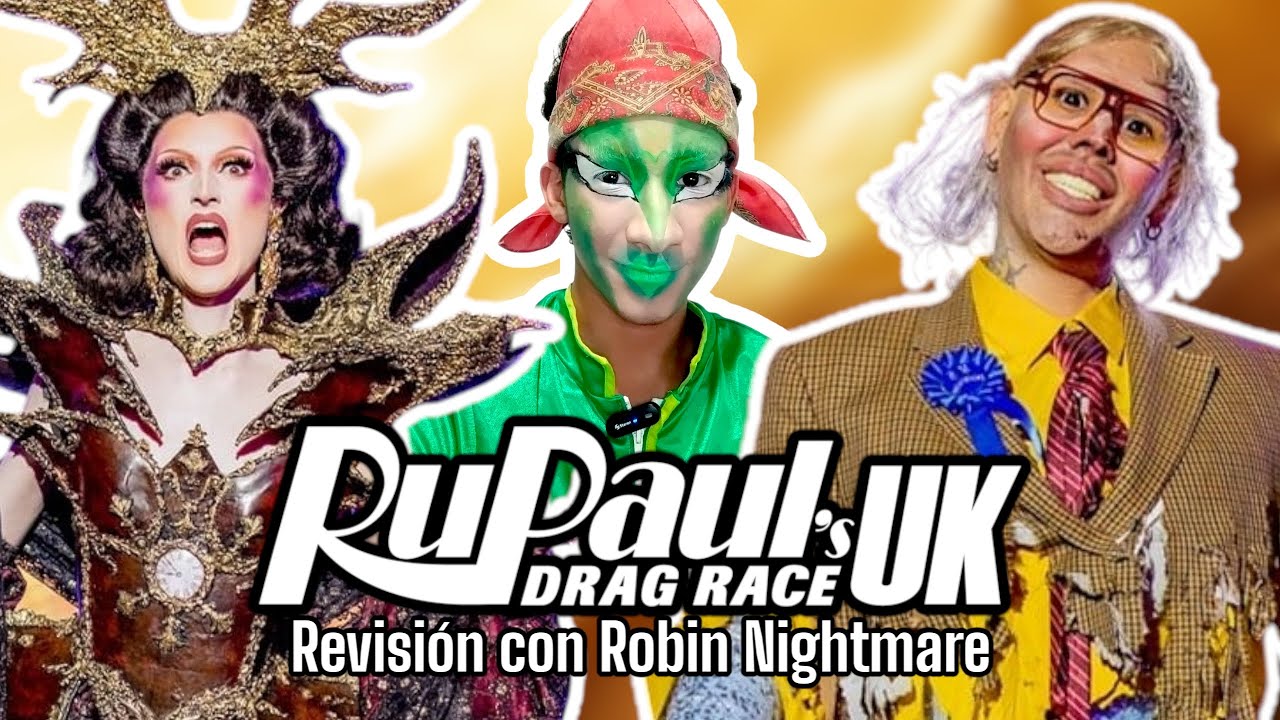 Revisión: Drag Race UK T.6 Ep. 6 con Robin Nightmare - YouTube