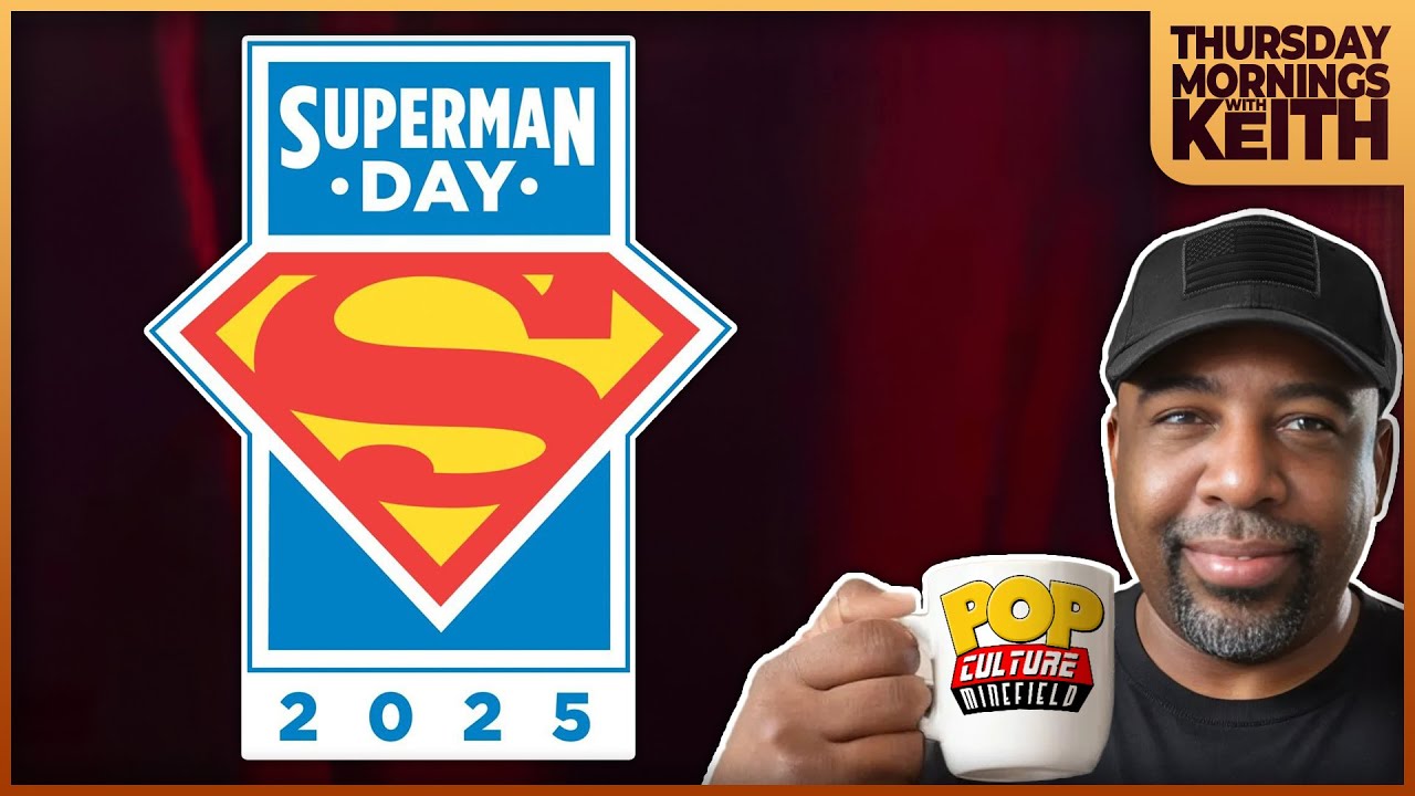 Morning Coffee with Keith | SUPERMAN DAY 2025! - YouTube