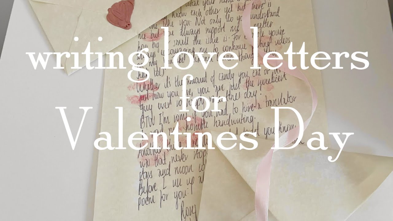 writing love letters for Valentine’s Day 💌💐// simple + easy (yet cute ...