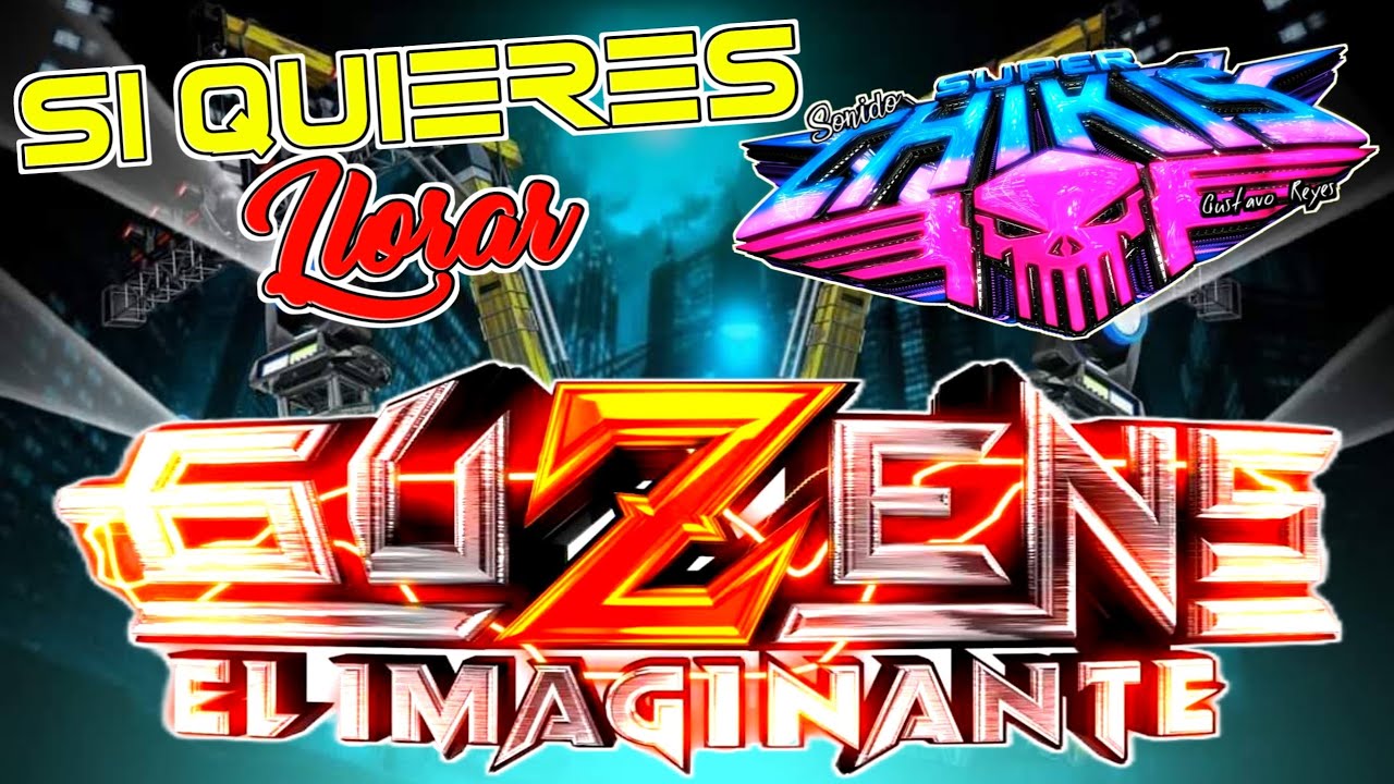 Si quieres llorar (Guzens el imaginante) - Super Chikis Sound - YouTube