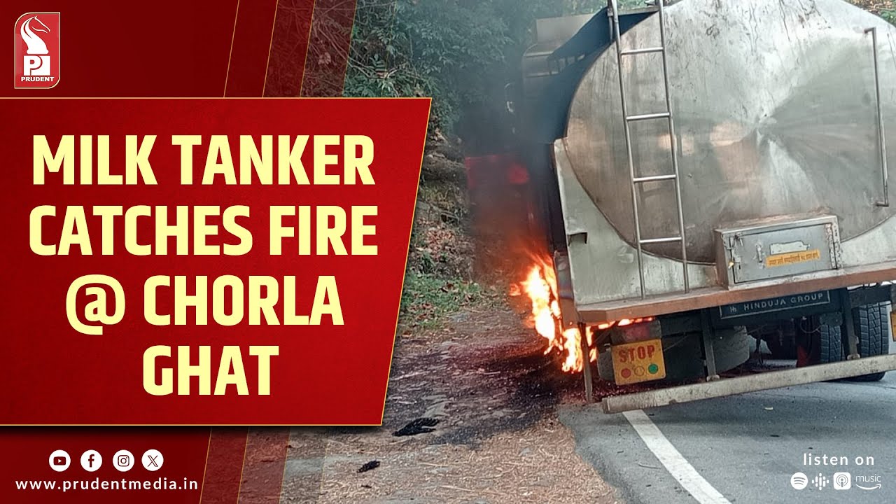 Loaded Milk Tanker Catches Fire At Chorla Ghat - YouTube