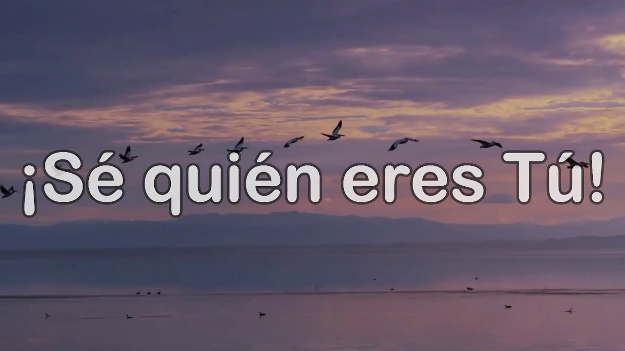 Sé Quien Eres Tú ( I know who you are - Planetshakers) Ft. Su Presencia ...