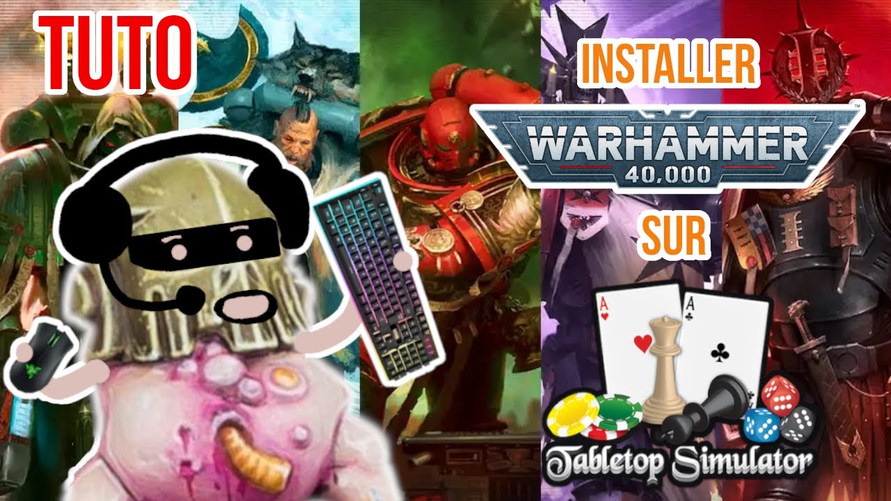 TUTO : Jouer à Warhammer 40k sur PC grâce à Tabletop Simulator (TTS ...