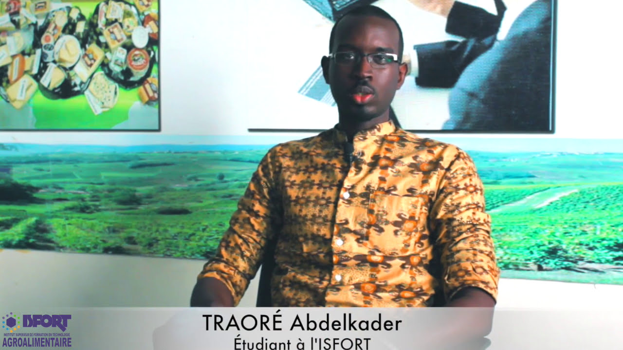 Témoignage de Mr Abdel Kader TRAORÉ, Lauréat de la Promo 2016 | ISFORT ...