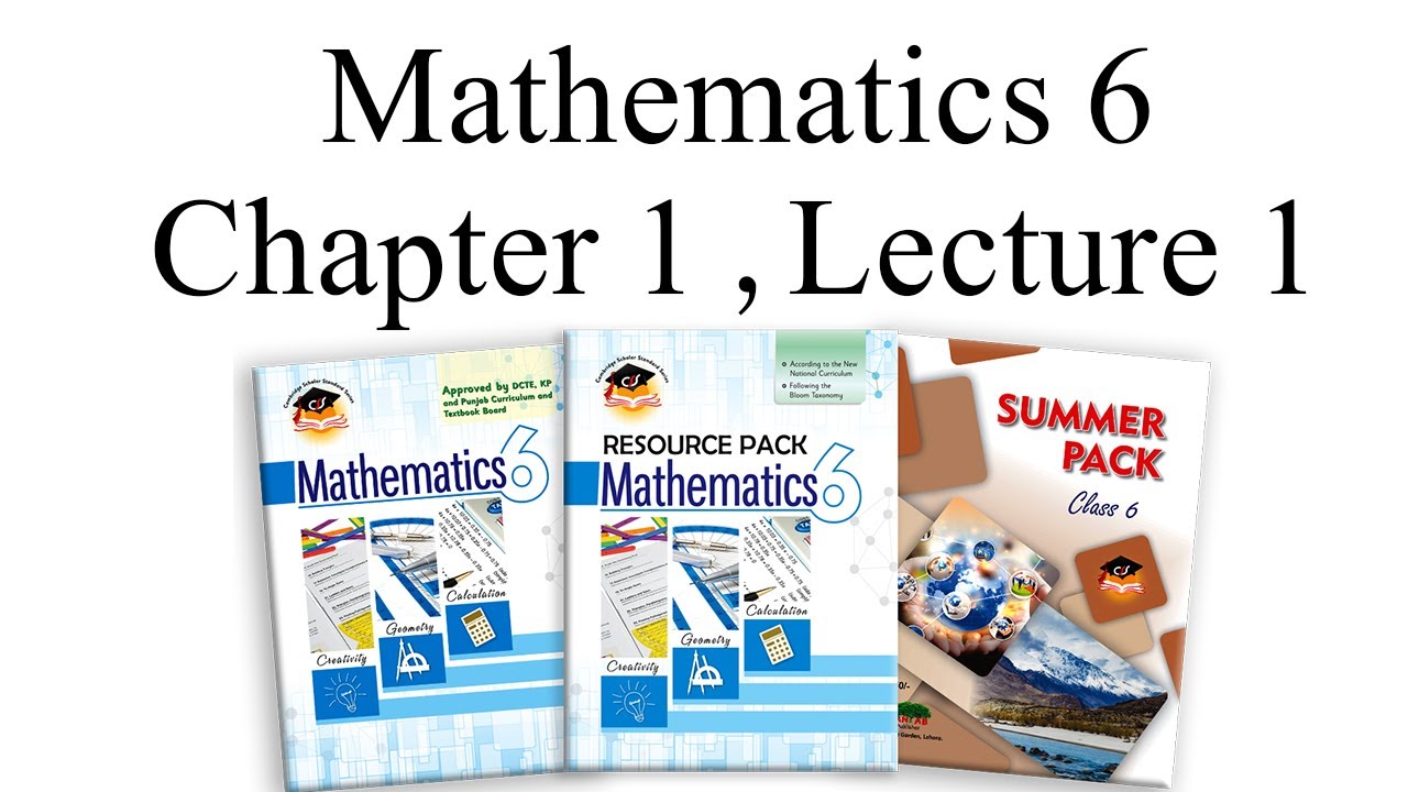 Mathematics 6 Chapter 1 Lecture 1 - YouTube
