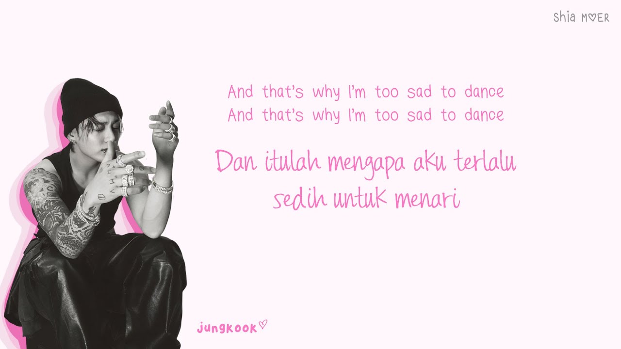 Jungkook (곡명) Too Sad to Dance [Eng/Ina] Color Coded Lyrics Lirik ...
