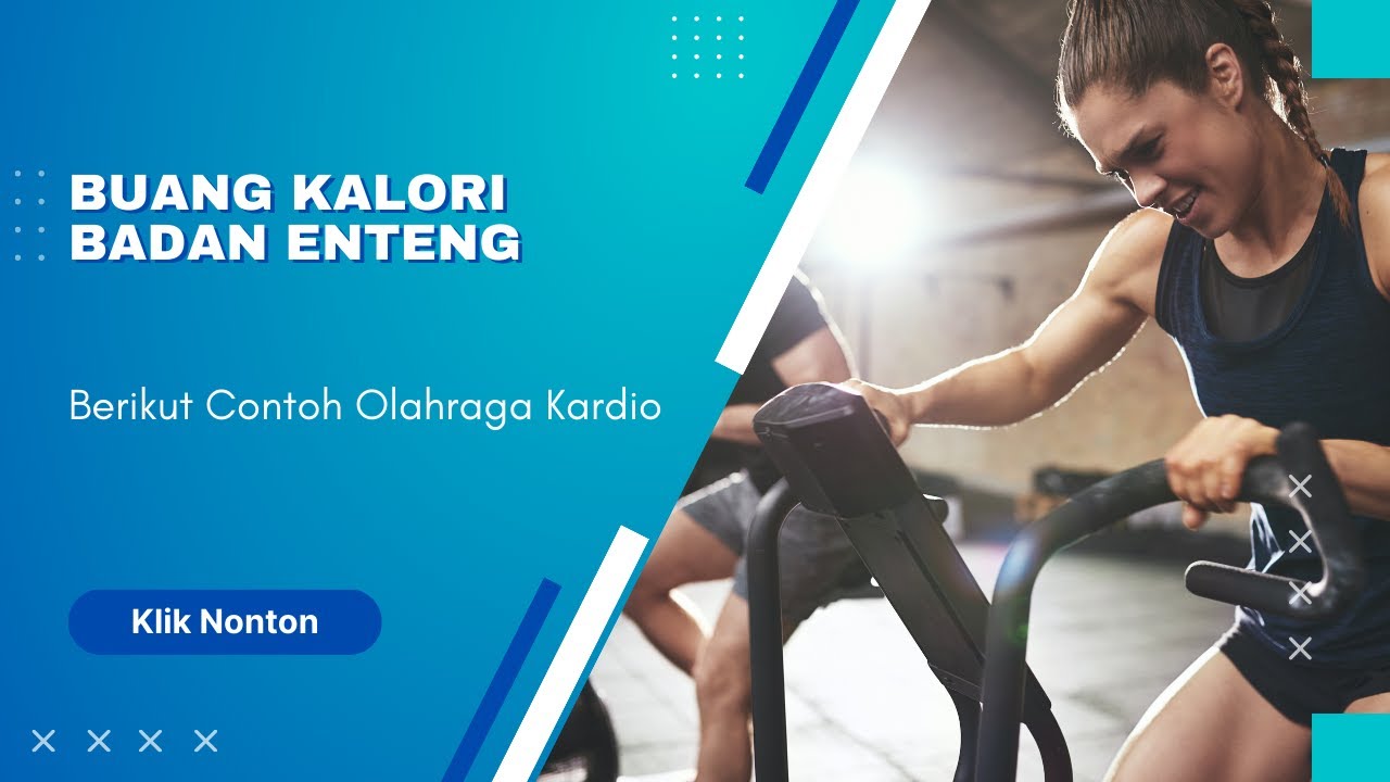 Contoh Olahraga Kardio Untuk Mengurangi Kalori - YouTube