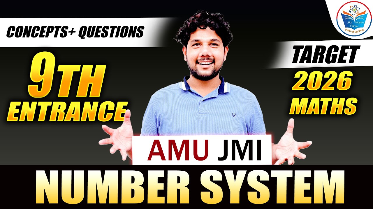 AMU/JMI Class 9 Entrance 2026 | Number System Part 01 | Maths | FREE ...