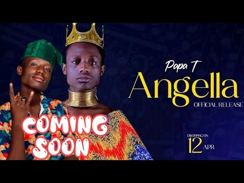 Papa t new song loading _ Angela
