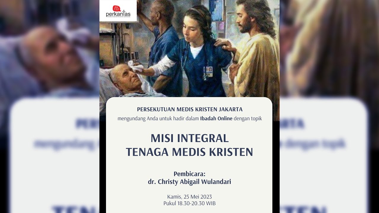 Misi Integral Tenaga Medis Kristen (PMdKJ Mei 2023) - YouTube