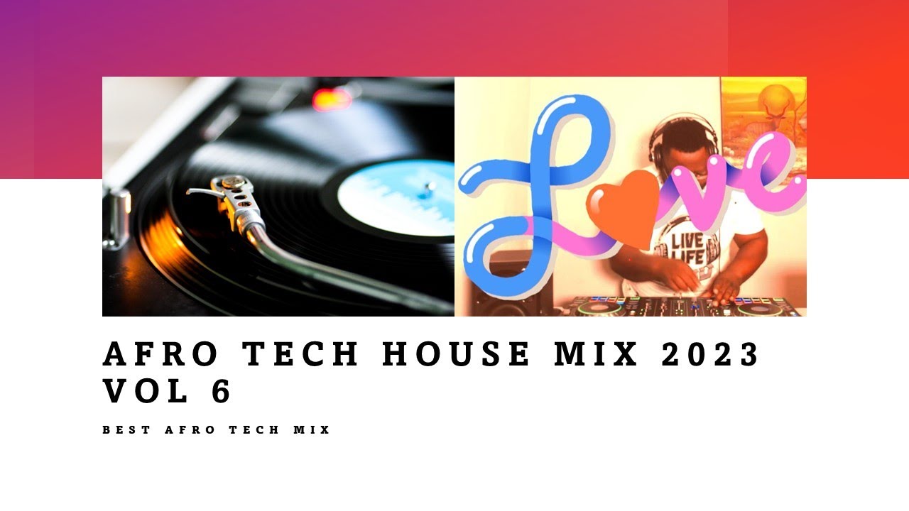 AFRO TECH HOUSE MIX 2023 VOL 6 - YouTube