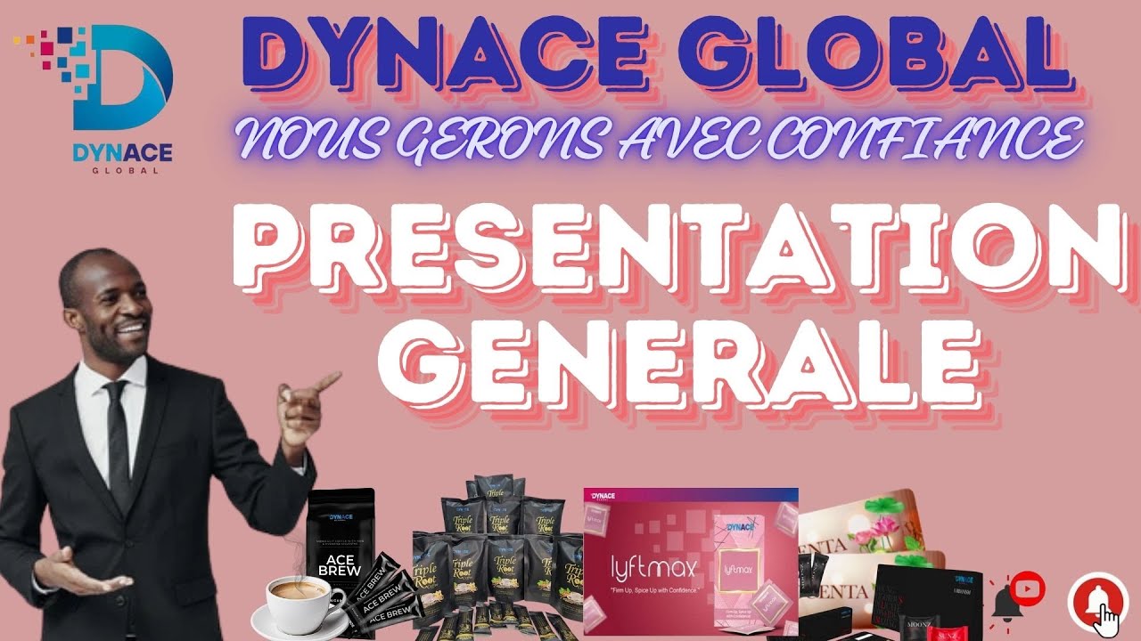 DYNACE GLOBAL : PRESENTATION GENERALE DE L'OPPORTUNITE - YouTube