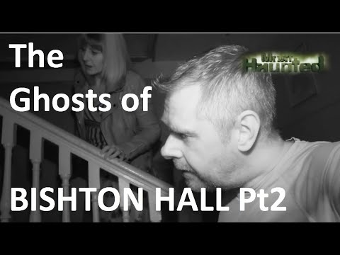 Most Haunted and the Ghosts of Bishton Hall Pt2. #mosthaunted #spooky # ...