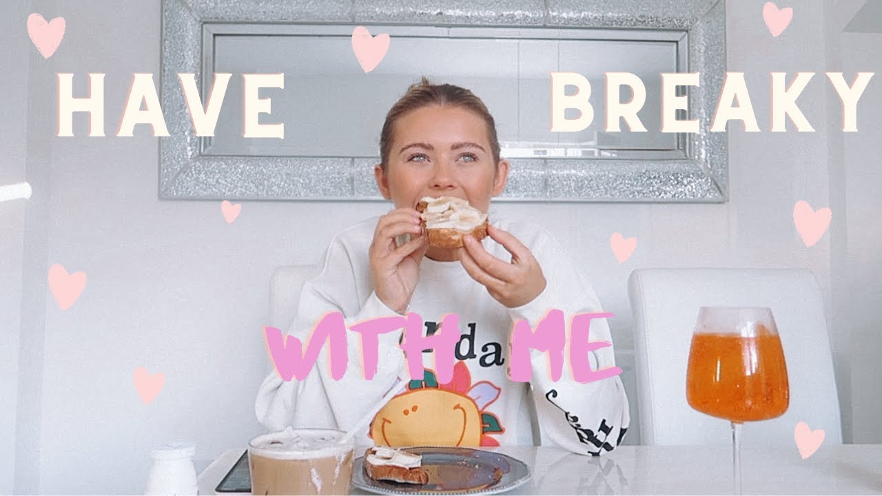HAVE BREAKY WITH ME | with a little Q+A | Abbie Blyth - YouTube