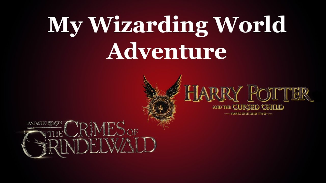 My Wizarding World Adventure - YouTube