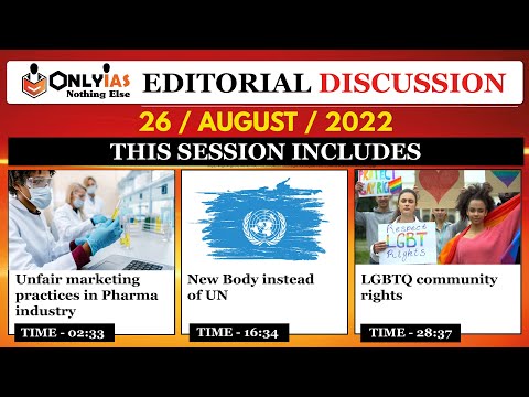 26 August 2022, Editorial And Newspaper Analysis, UN Relevance, Pharma companies Marketing, LGBTQ