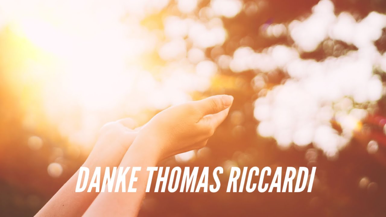 Danke Thomas Riccardi - YouTube