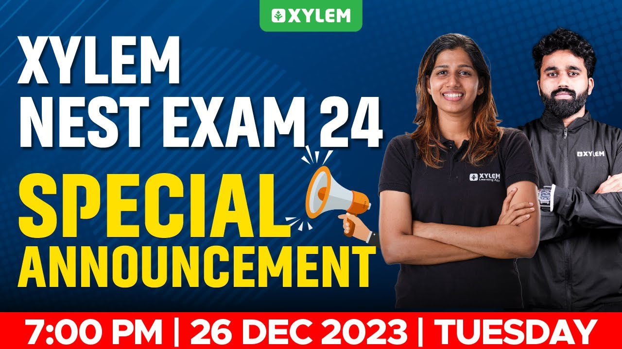 🎤XYLEM NEST EXAM 24 SPECIAL ANNOUNCEMENT📢 | Xylem SSLC - YouTube