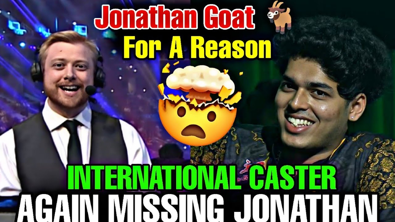 INTERNATIONAL CASTER AGAIN MISSING JONATHAN 🤯 || GOAT FOR A REASON 🐐 || #jonathan #godlike - YouTube